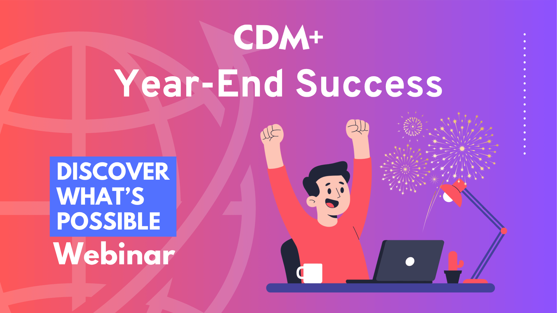 Discover Year-End Success with CDM+ - CDM+ Management Software for ...